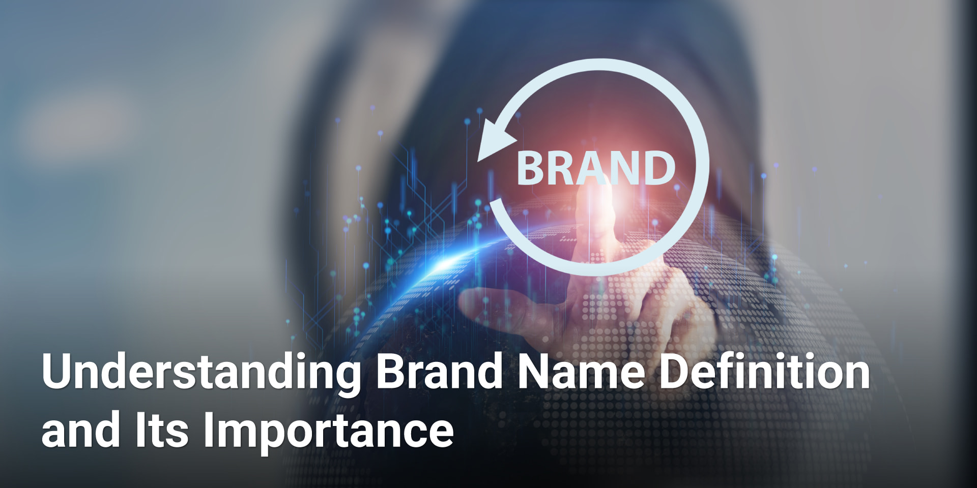 Understanding Brand Name Definition and Its Importance